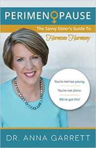 Perimenopause: The Savvy Sister's Guide To Hormone Harmony - Anna Garrett